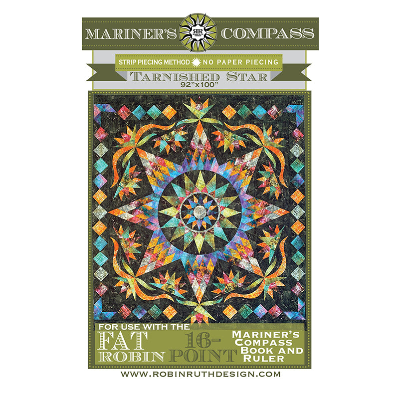 Tarnished Star Quilt Pattern by Robin Ruth Design – Fort Worth Fabric ...